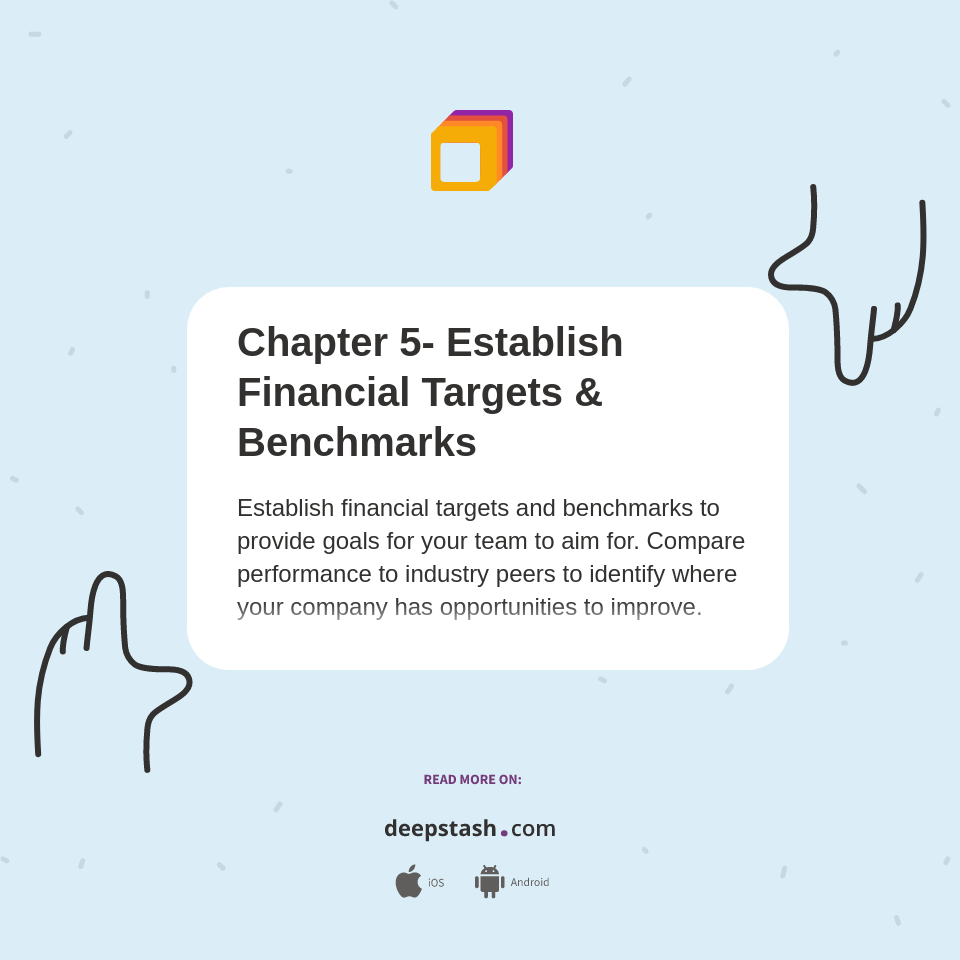 Chapter 5- Establish Financial Targets & Benchmarks - Deepstash