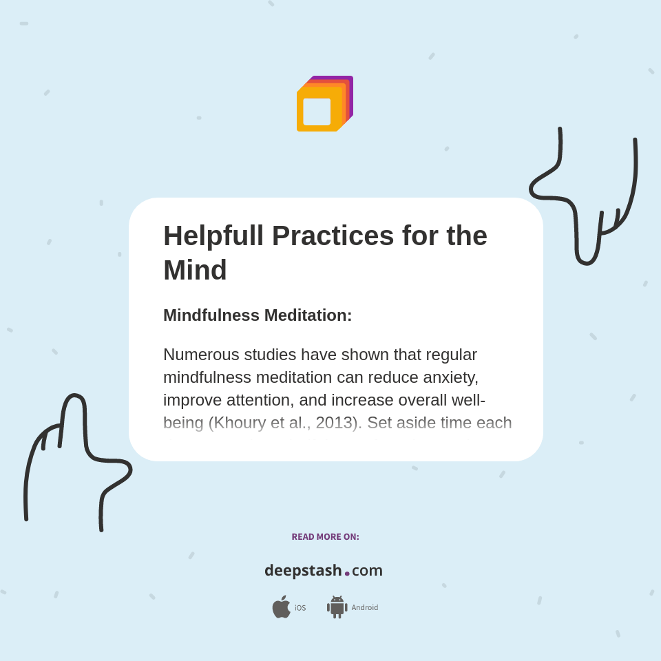 Helpfull Practices for the Mind - Deepstash