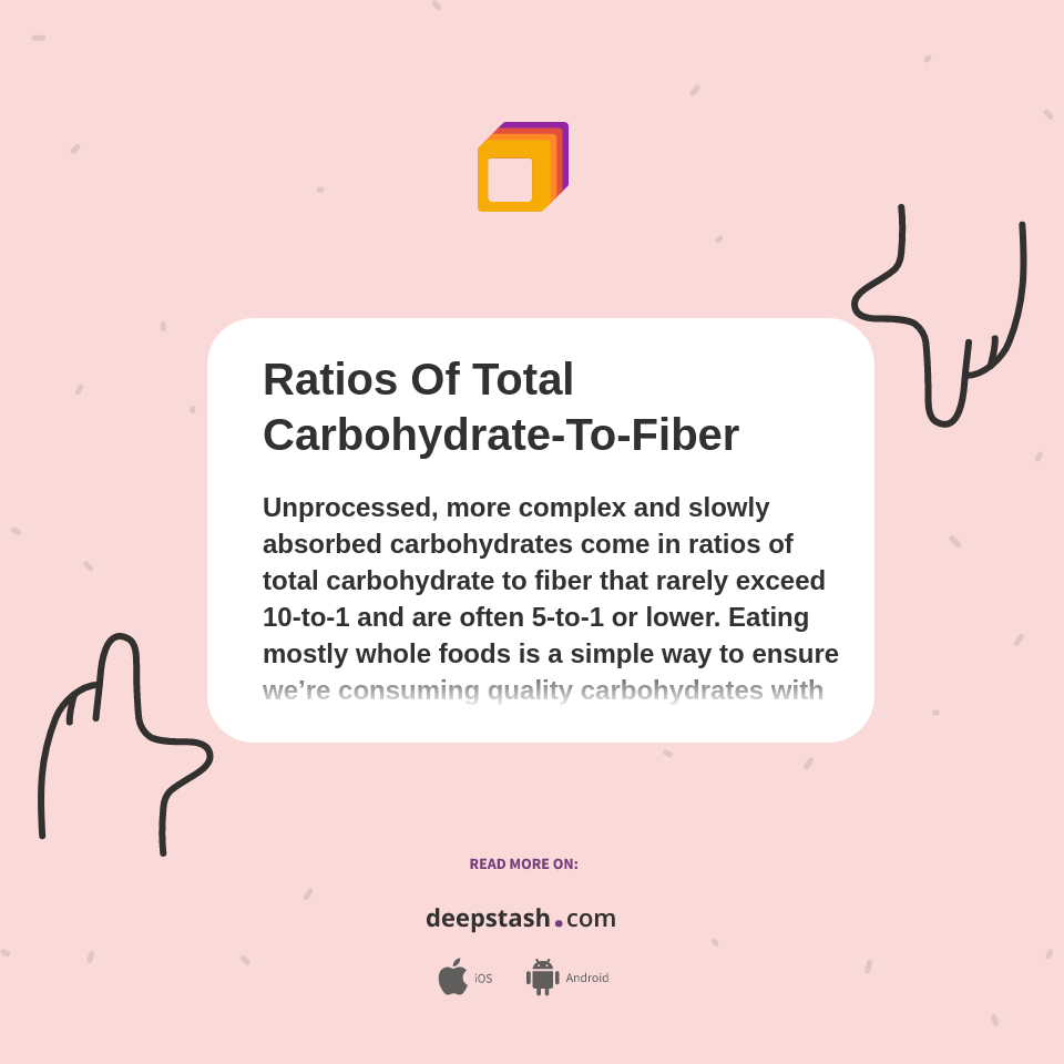 Ratios Of Total Carbohydrate-To-Fiber - Deepstash