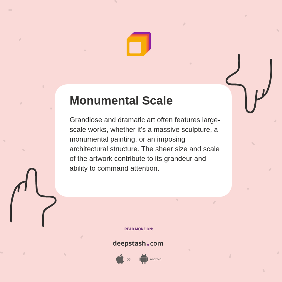 Monumental Scale - Deepstash