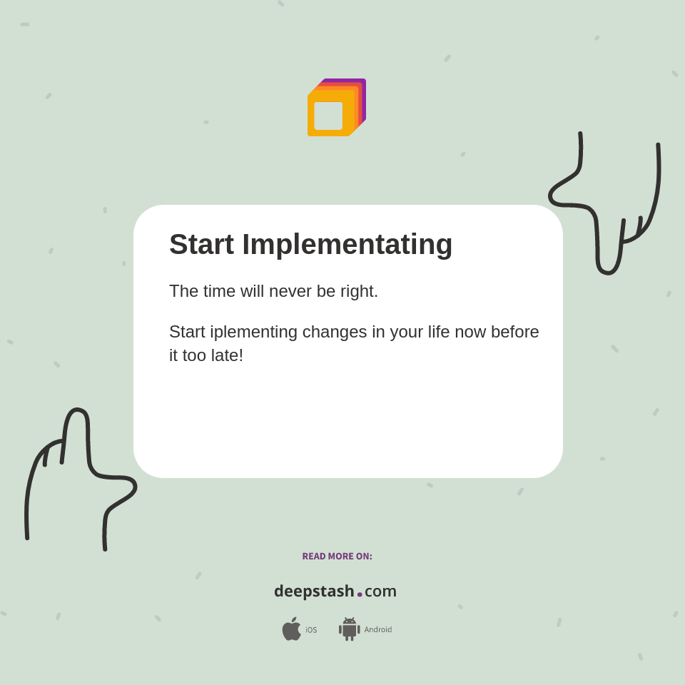 Start Implementating - Deepstash