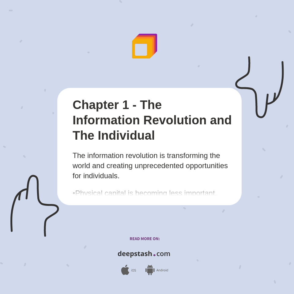 Chapter 1 - The Information Revolution and The Individual - Deepstash