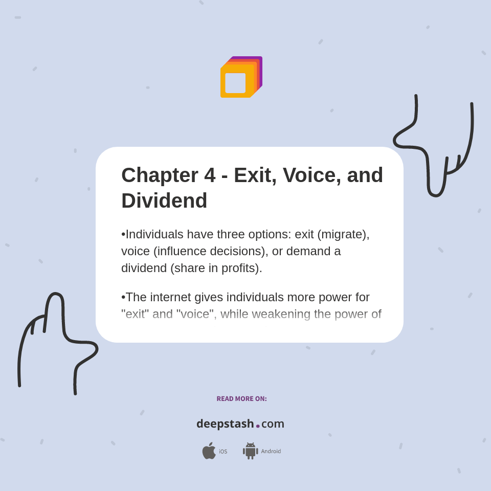 Chapter 4 - Exit, Voice, and Dividend - Deepstash