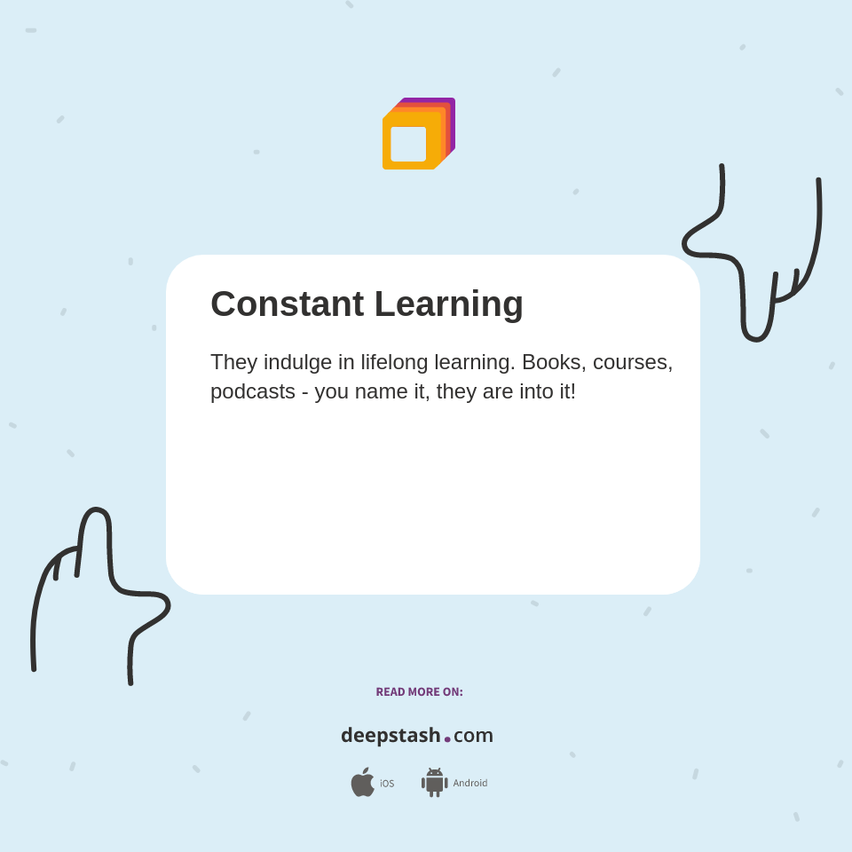 Constant Learning - Deepstash