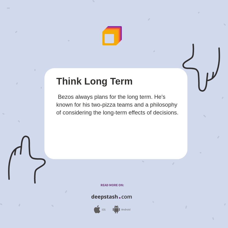 Think Long Term - Deepstash
