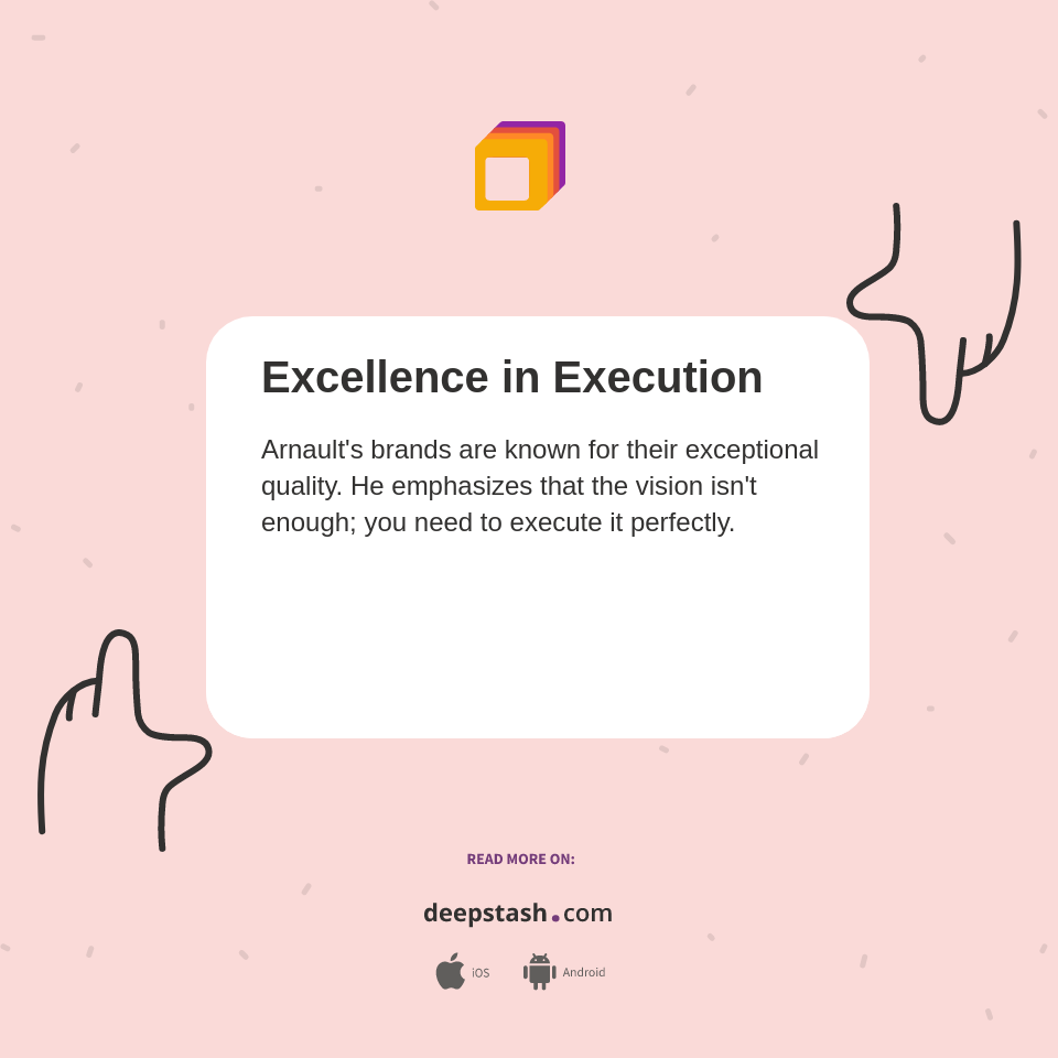 Excellence in Execution - Deepstash