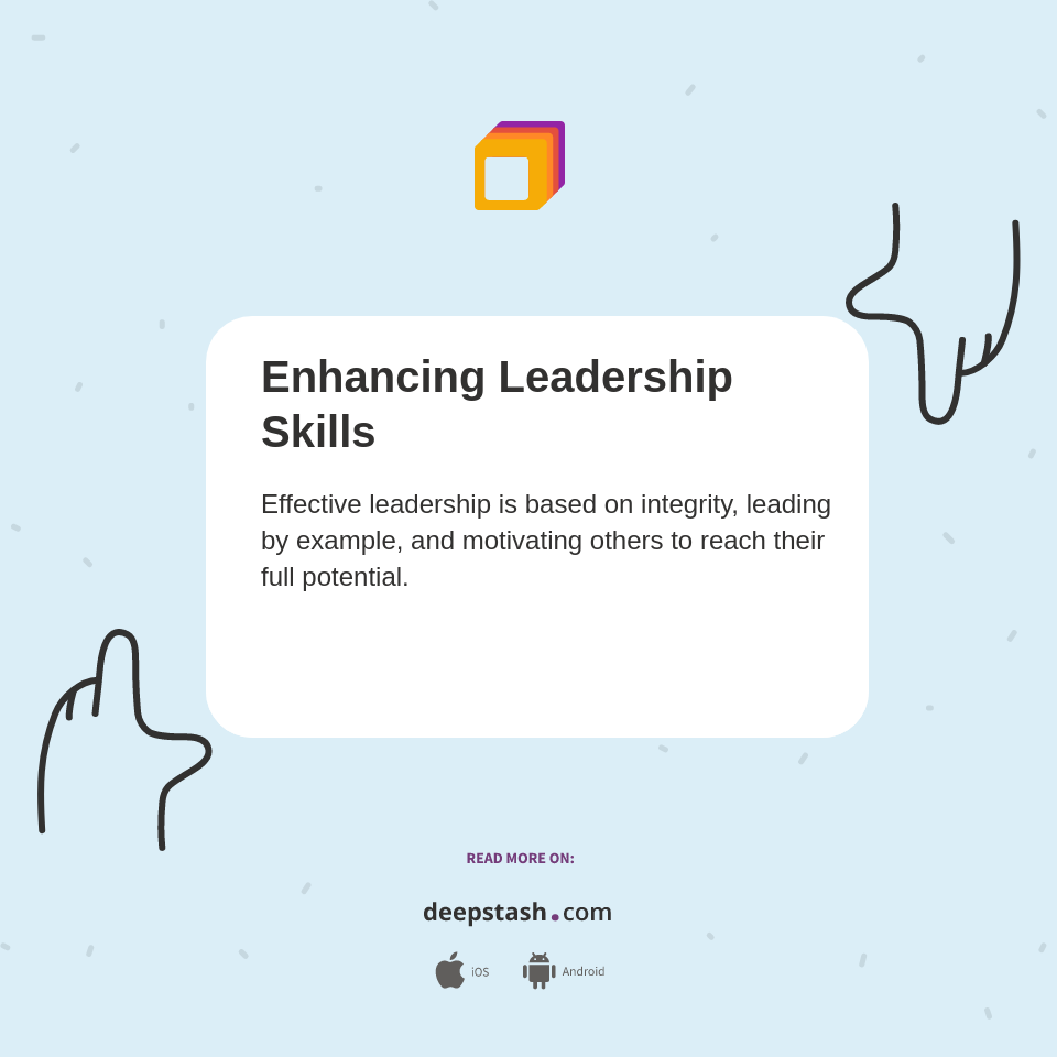 Enhancing Leadership Skills - Deepstash