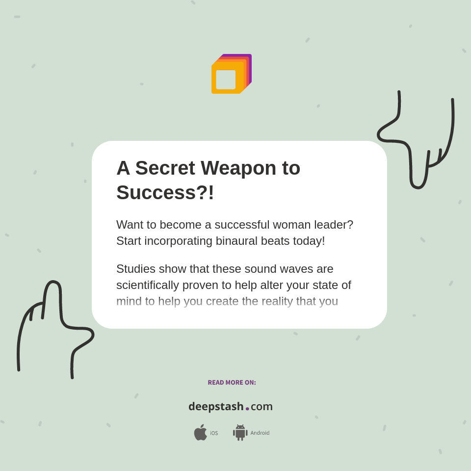 A Secret Weapon to Success?! - Deepstash
