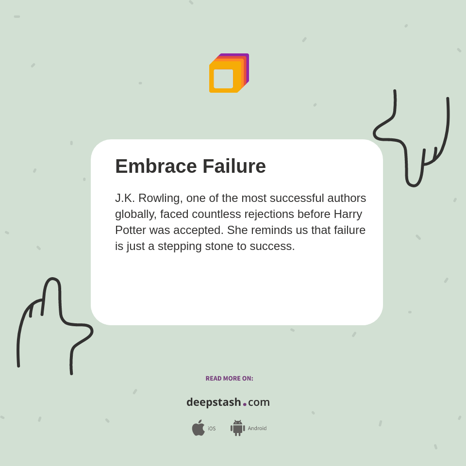 Embrace Failure - Deepstash