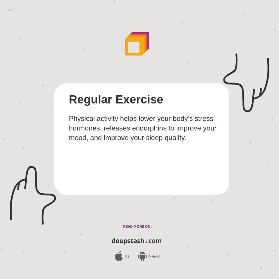 Regular Exercise - Deepstash