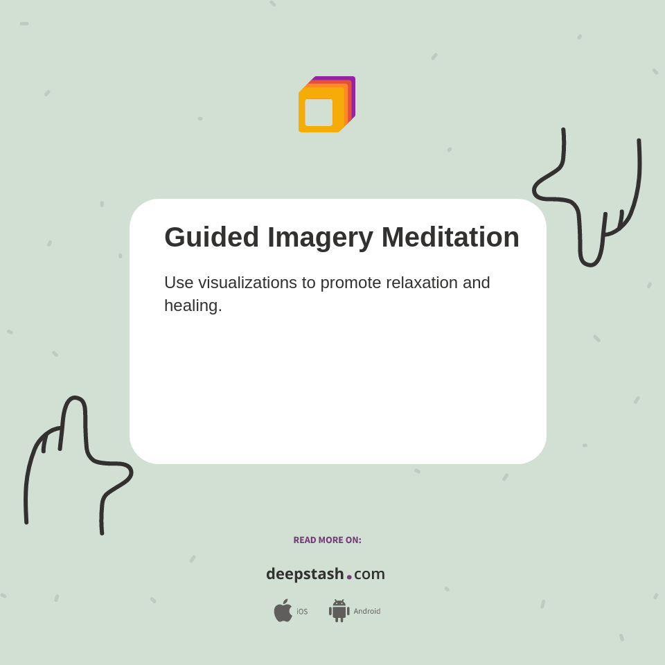 Guided Imagery Meditation - Deepstash