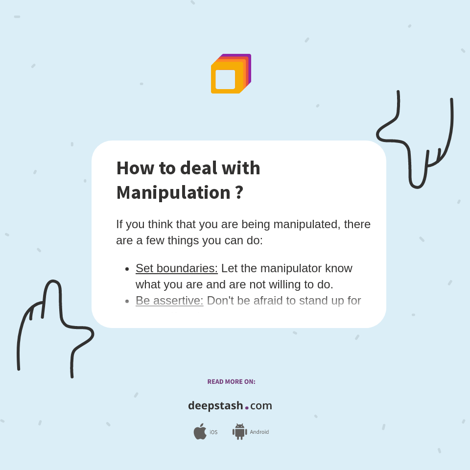 How to deal with Manipulation ? - Deepstash