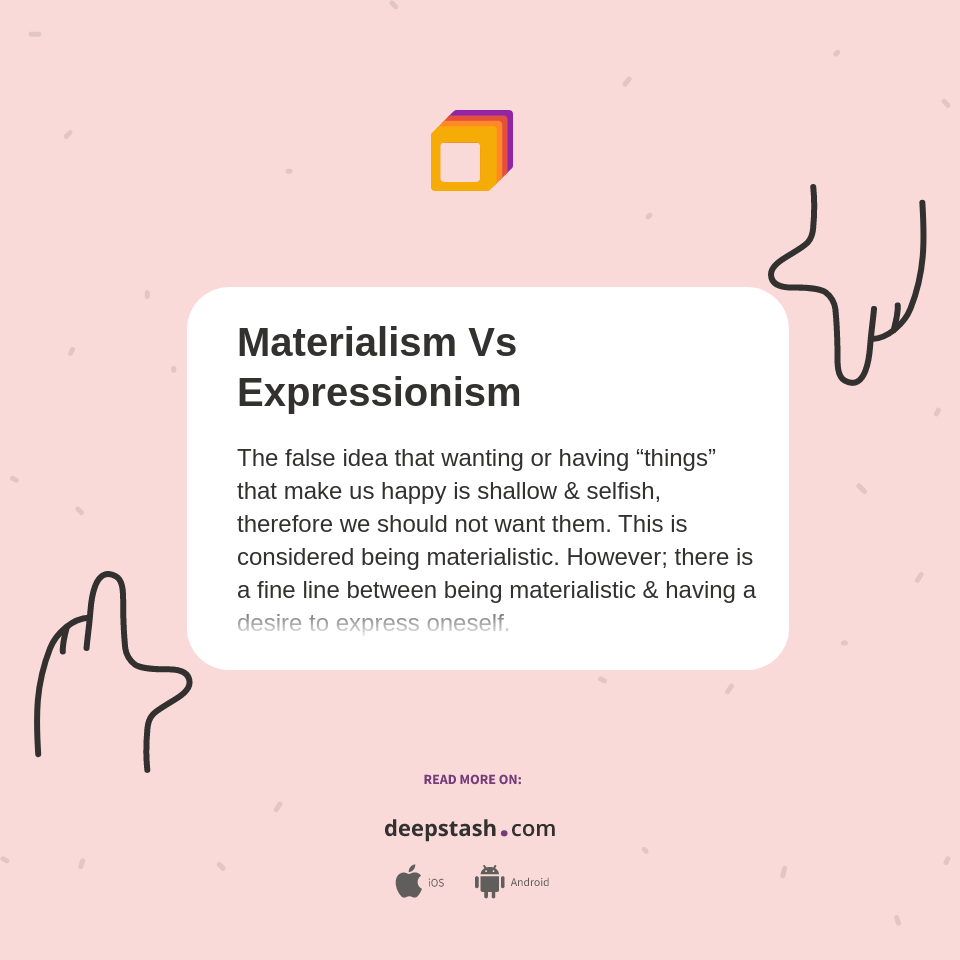 Materialism Vs Expressionism - Deepstash