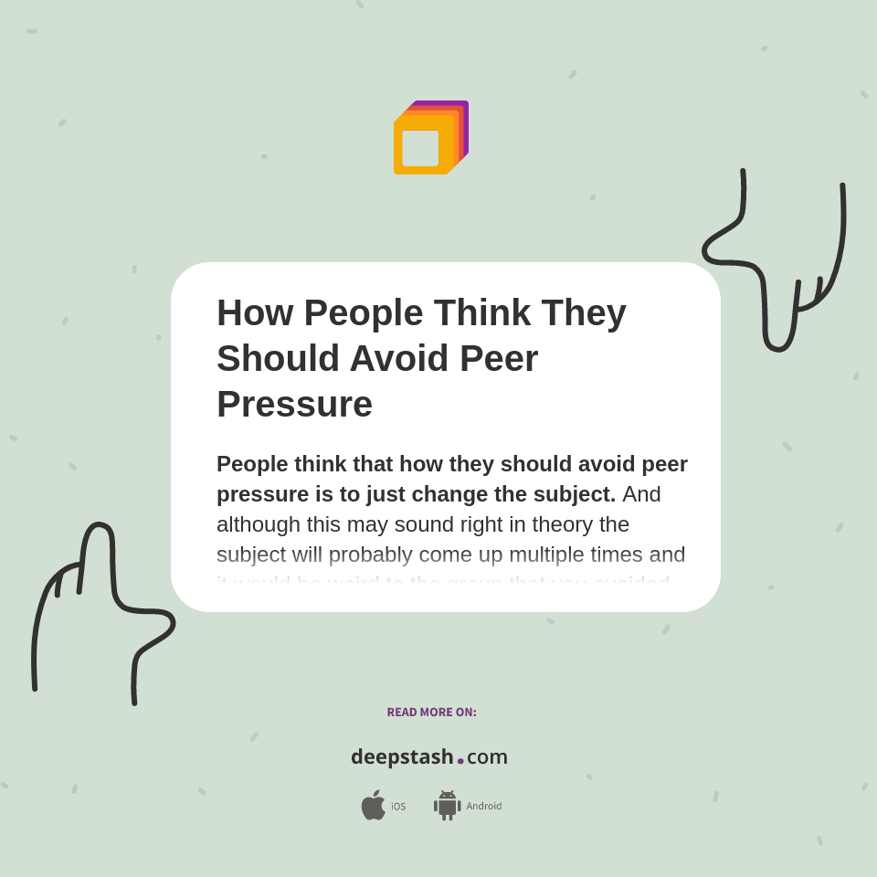 How People Think They Should Avoid Peer Pressure - Deepstash