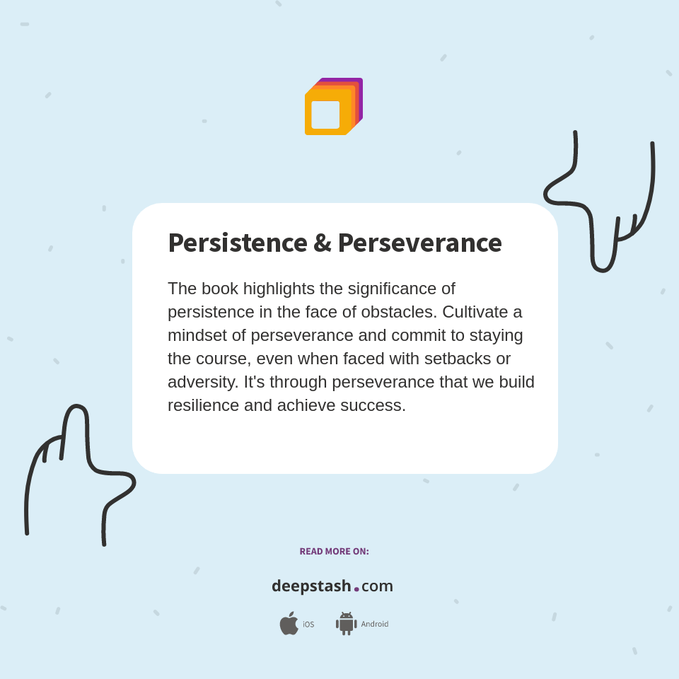 Persistence & Perseverance - Deepstash