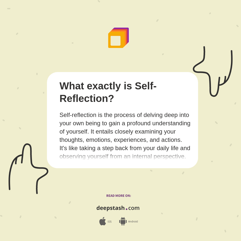 What exactly is Self-Reflection? - Deepstash