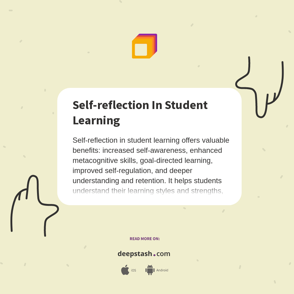 Self-reflection In Student Learning - Deepstash