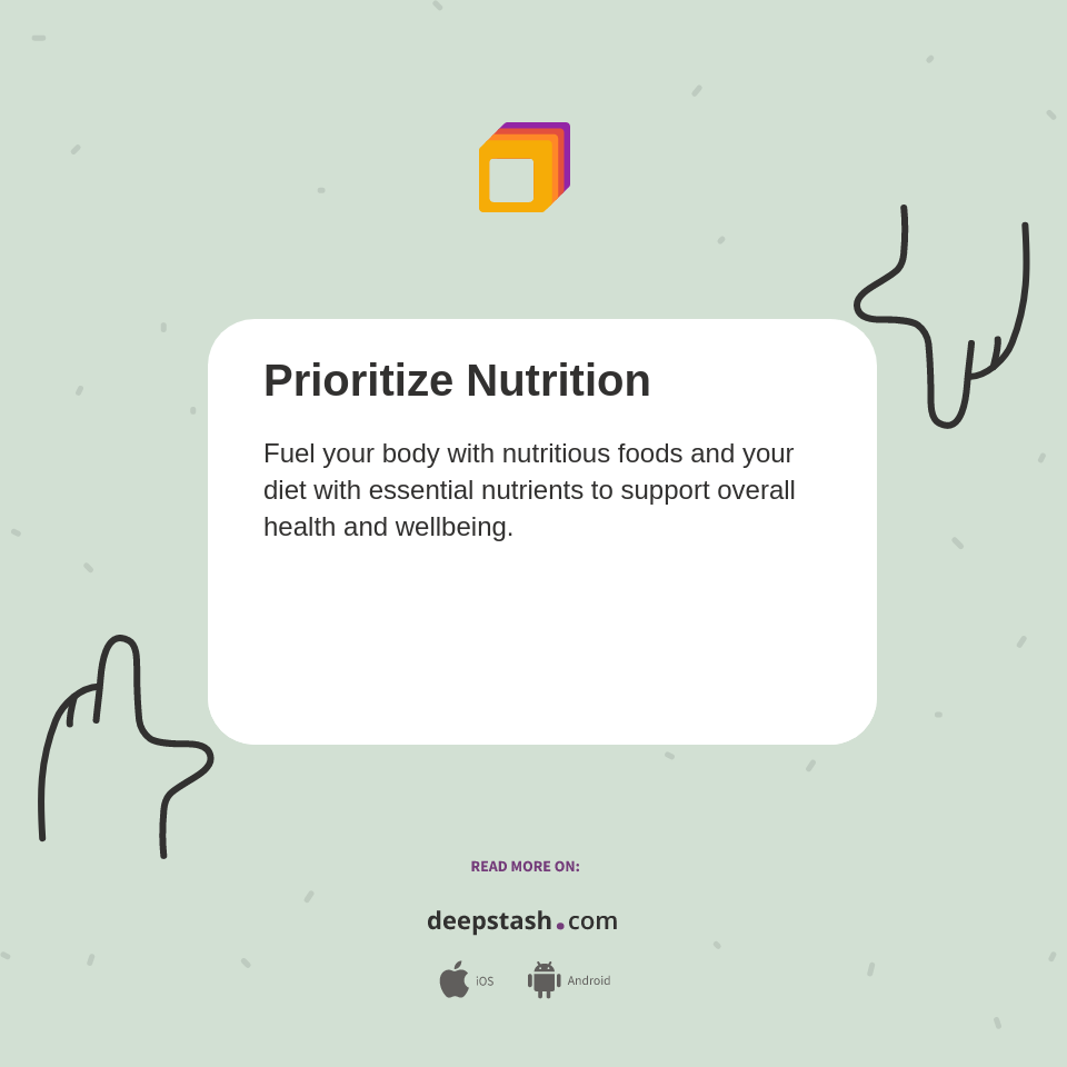 Prioritize Nutrition - Deepstash