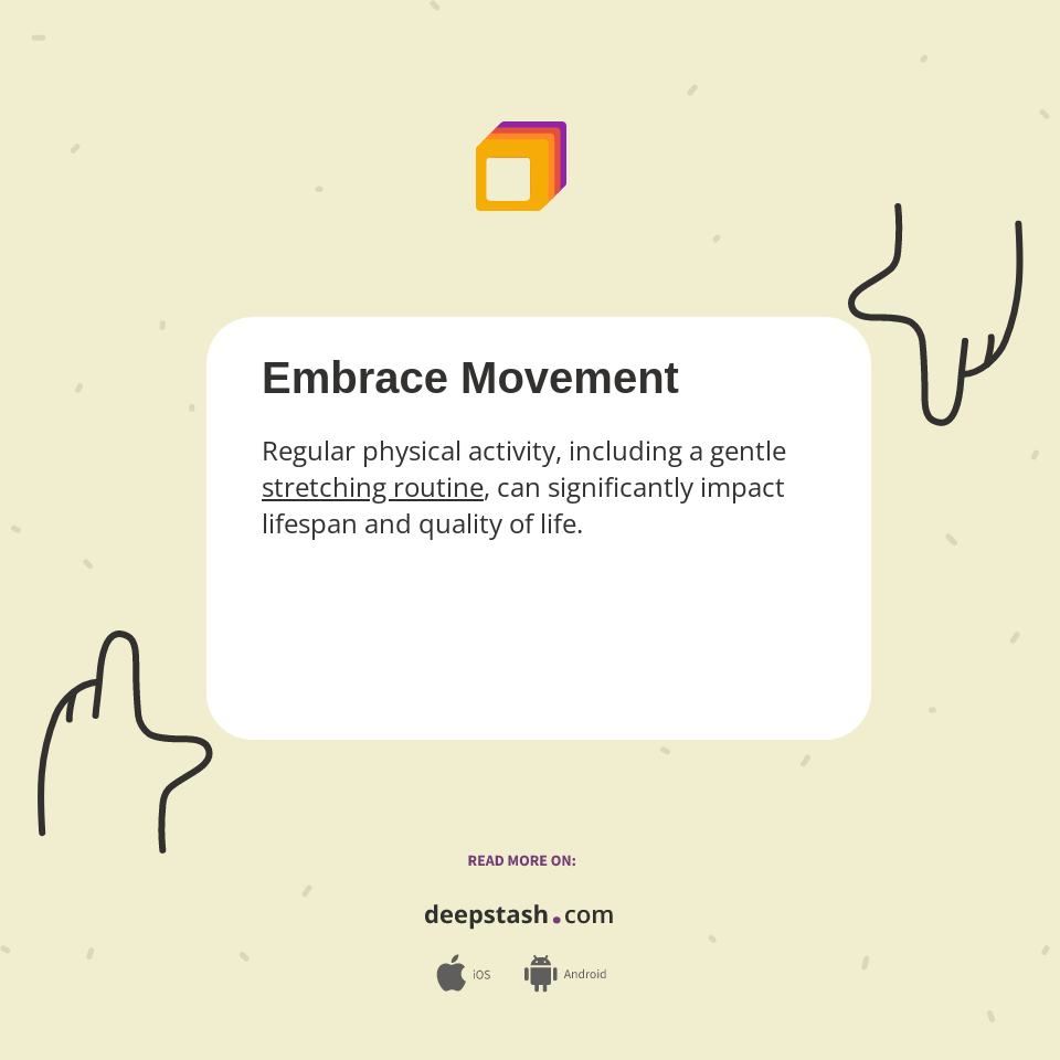 Embrace Movement - Deepstash