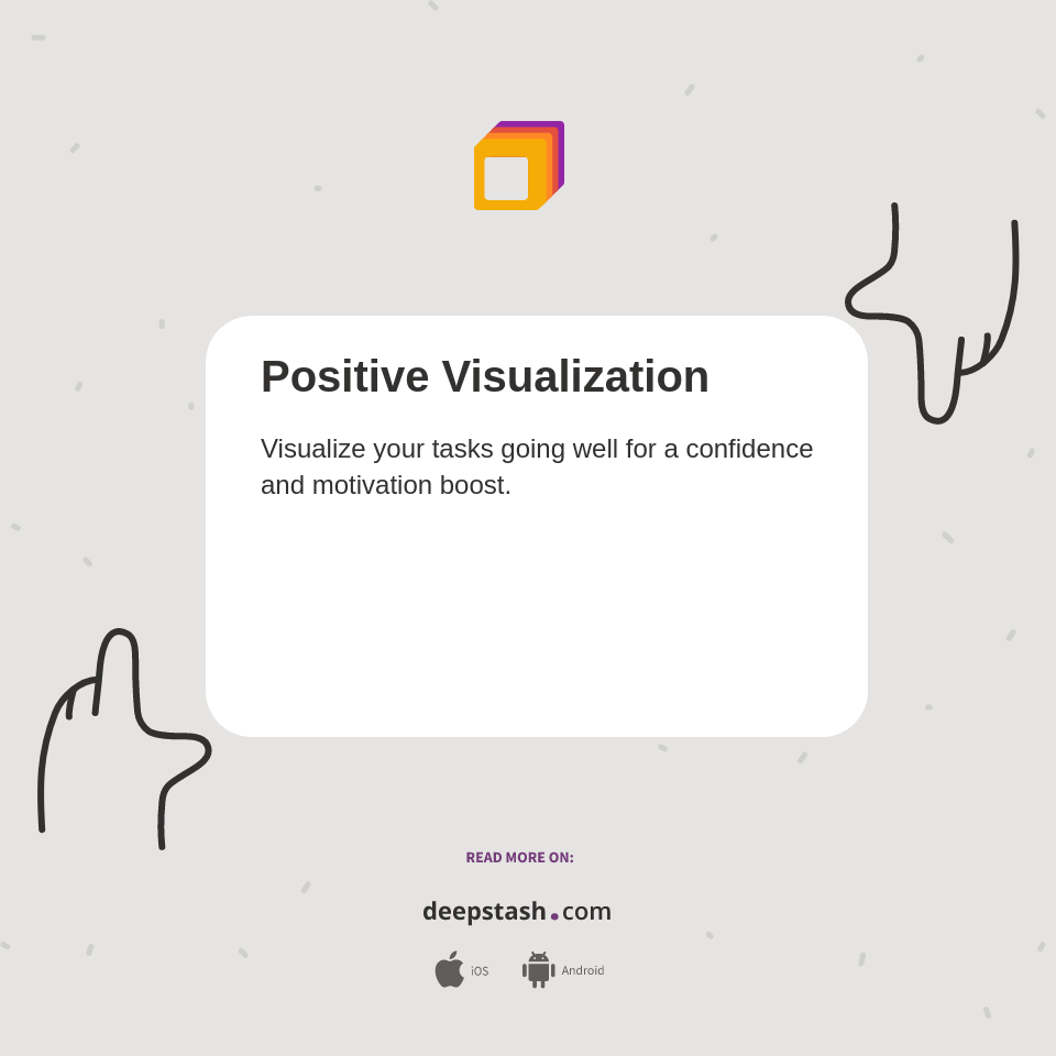 Positive Visualization - Deepstash