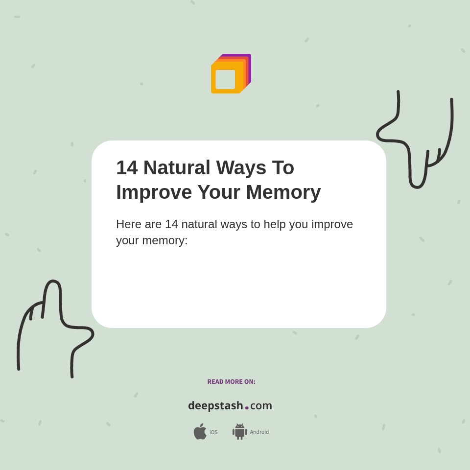 14 Natural Ways To Improve Your Memory - Deepstash