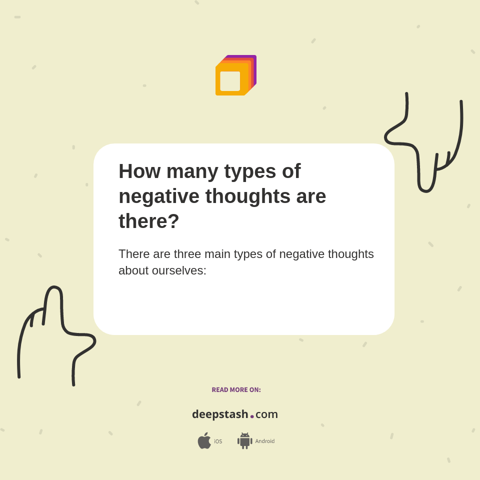How many types of negative thoughts are there? - Deepstash