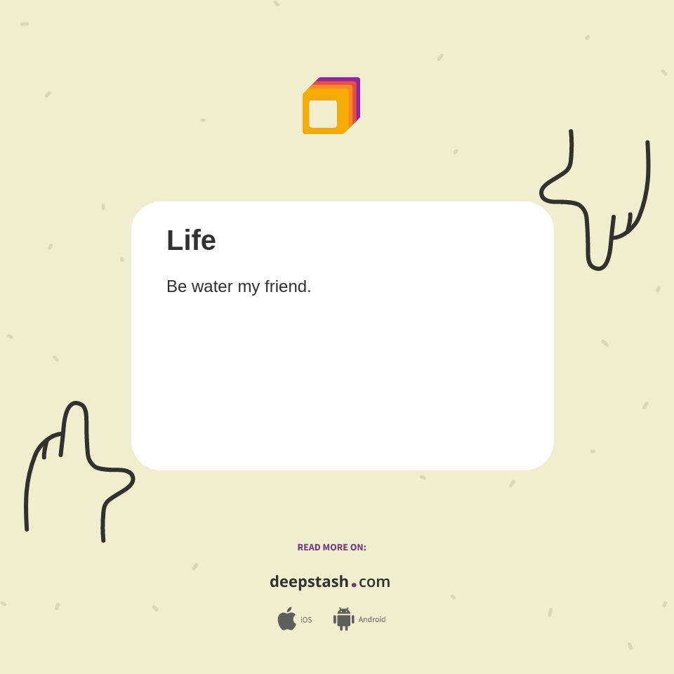 Life - Deepstash