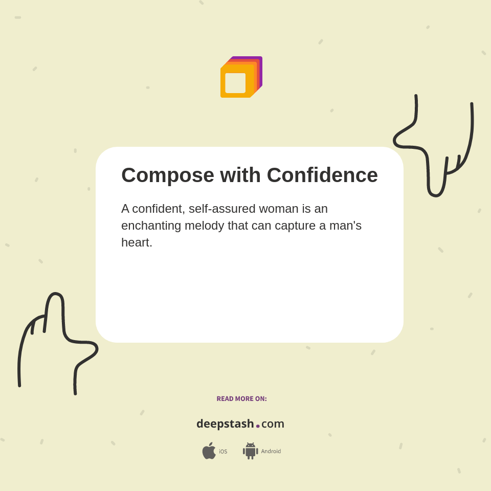 Compose with Confidence - Deepstash