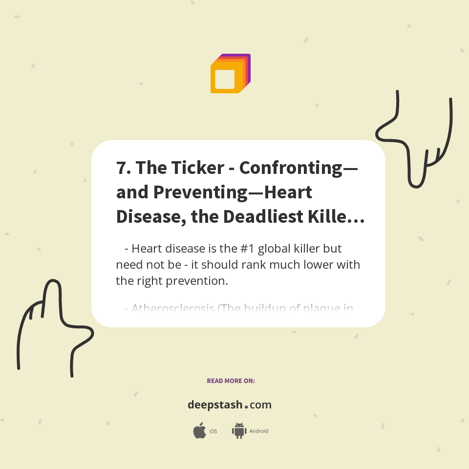 7. The Ticker - Confronting—and Preventing—Heart Disease, the Deadliest ...