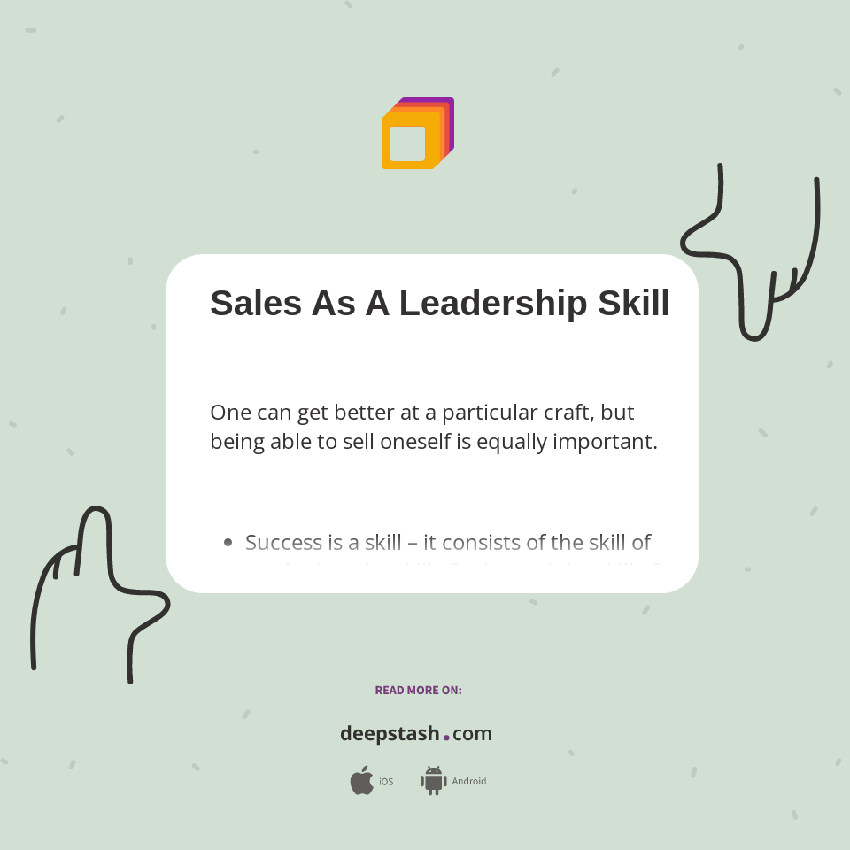 Sales As A Leadership Skill - Deepstash