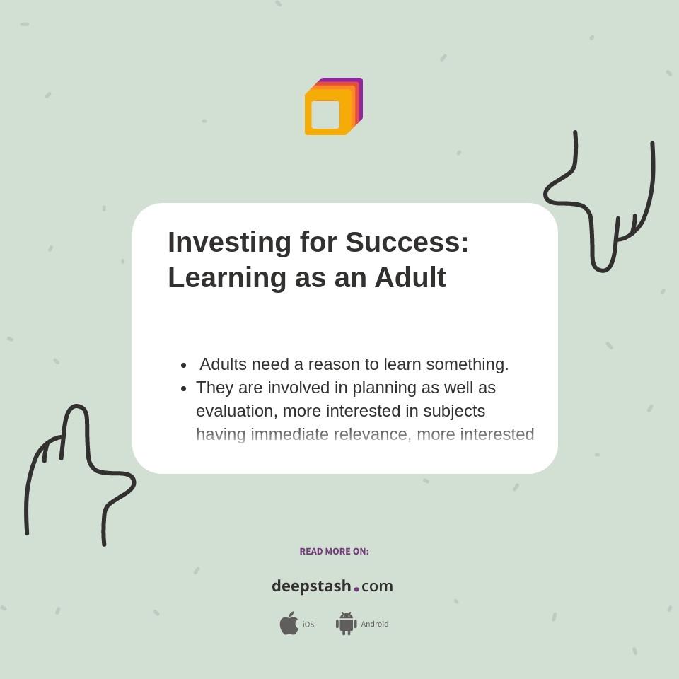 Investing for Success: Learning as an Adult - Deepstash