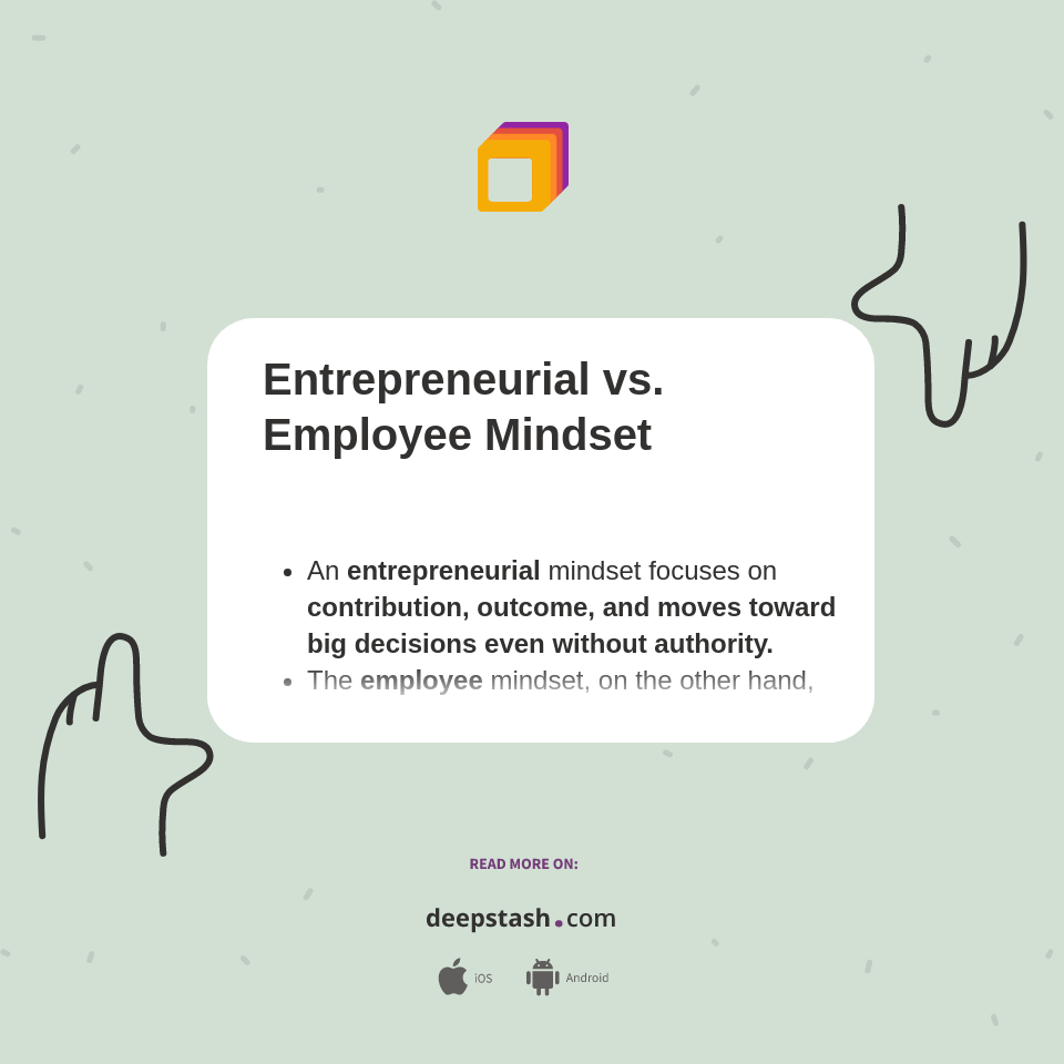 Entrepreneurial vs. Employee Mindset - Deepstash