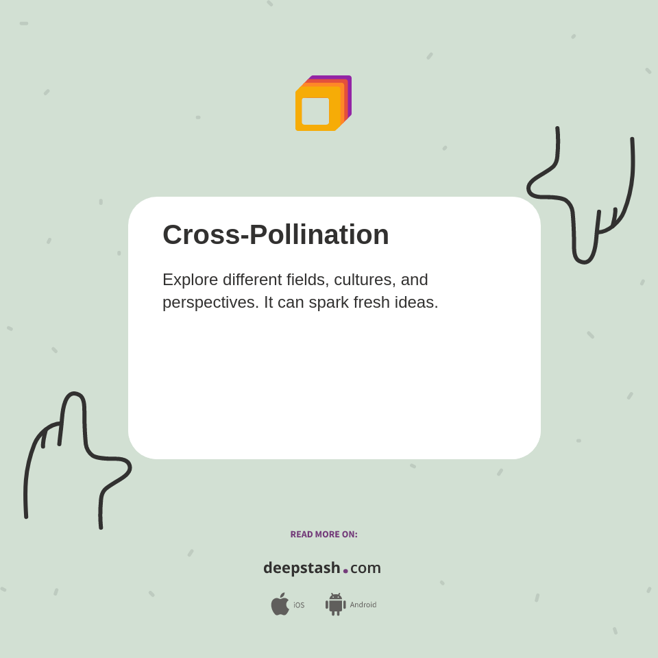 Cross-Pollination - Deepstash
