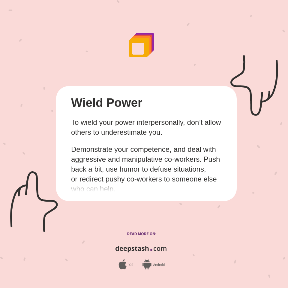 Wield Power - Deepstash