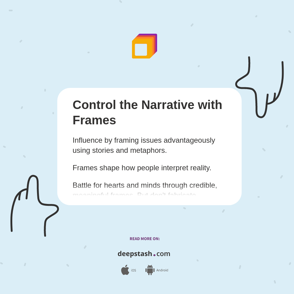 Control the Narrative with Frames - Deepstash