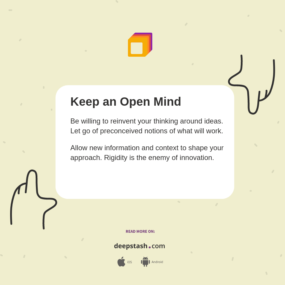 Keep an Open Mind - Deepstash