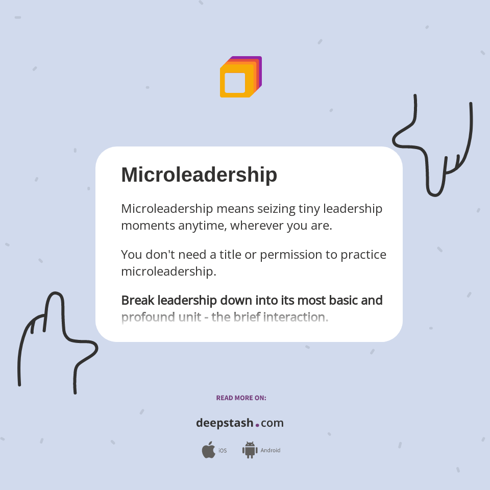 Microleadership - Deepstash