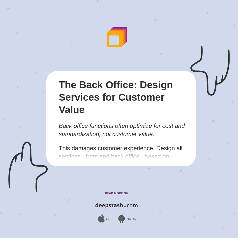 The Back Office: Design Services for Customer Value - Deepstash