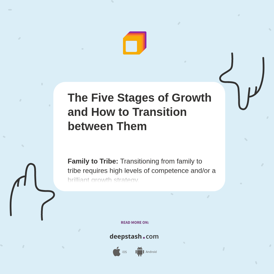 The Five Stages of Growth and How to Transition between Them - Deepstash