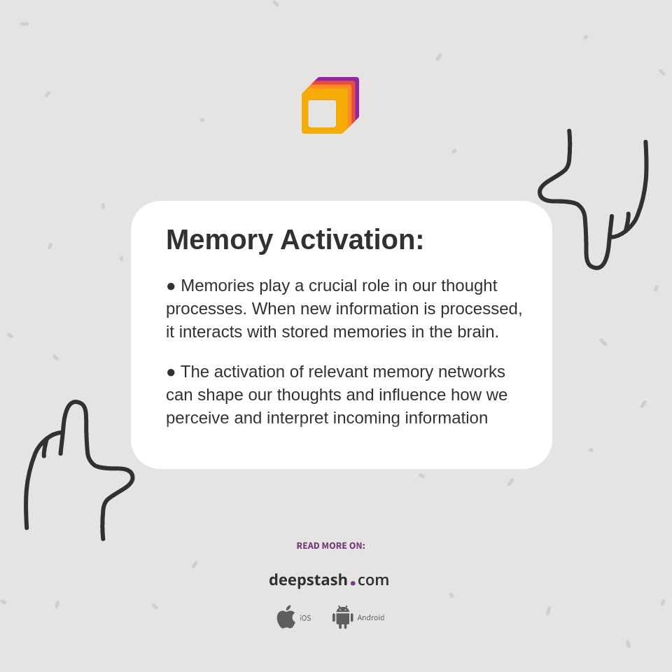 Memory Activation: - Deepstash