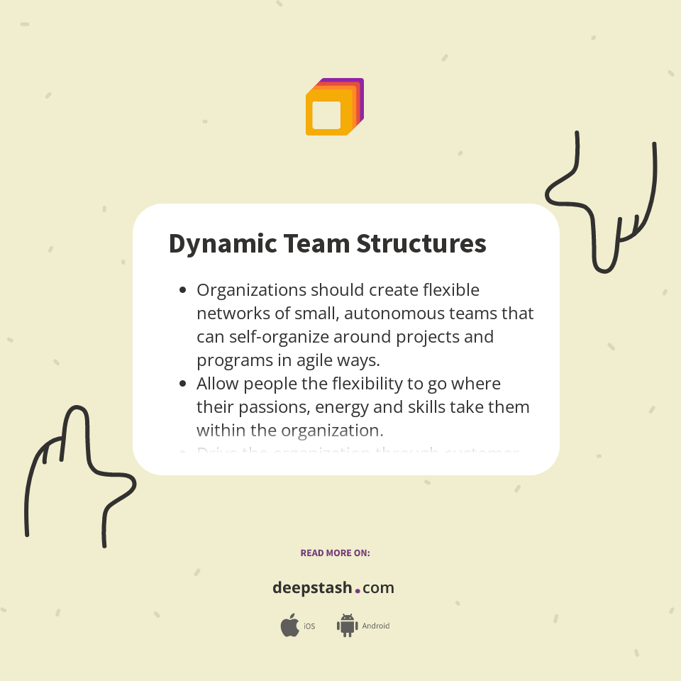Dynamic Team Structures - Deepstash