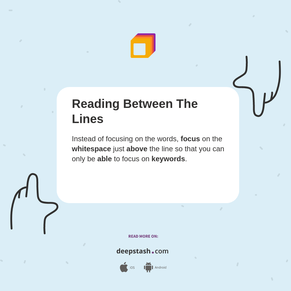 Reading Between The Lines - Deepstash