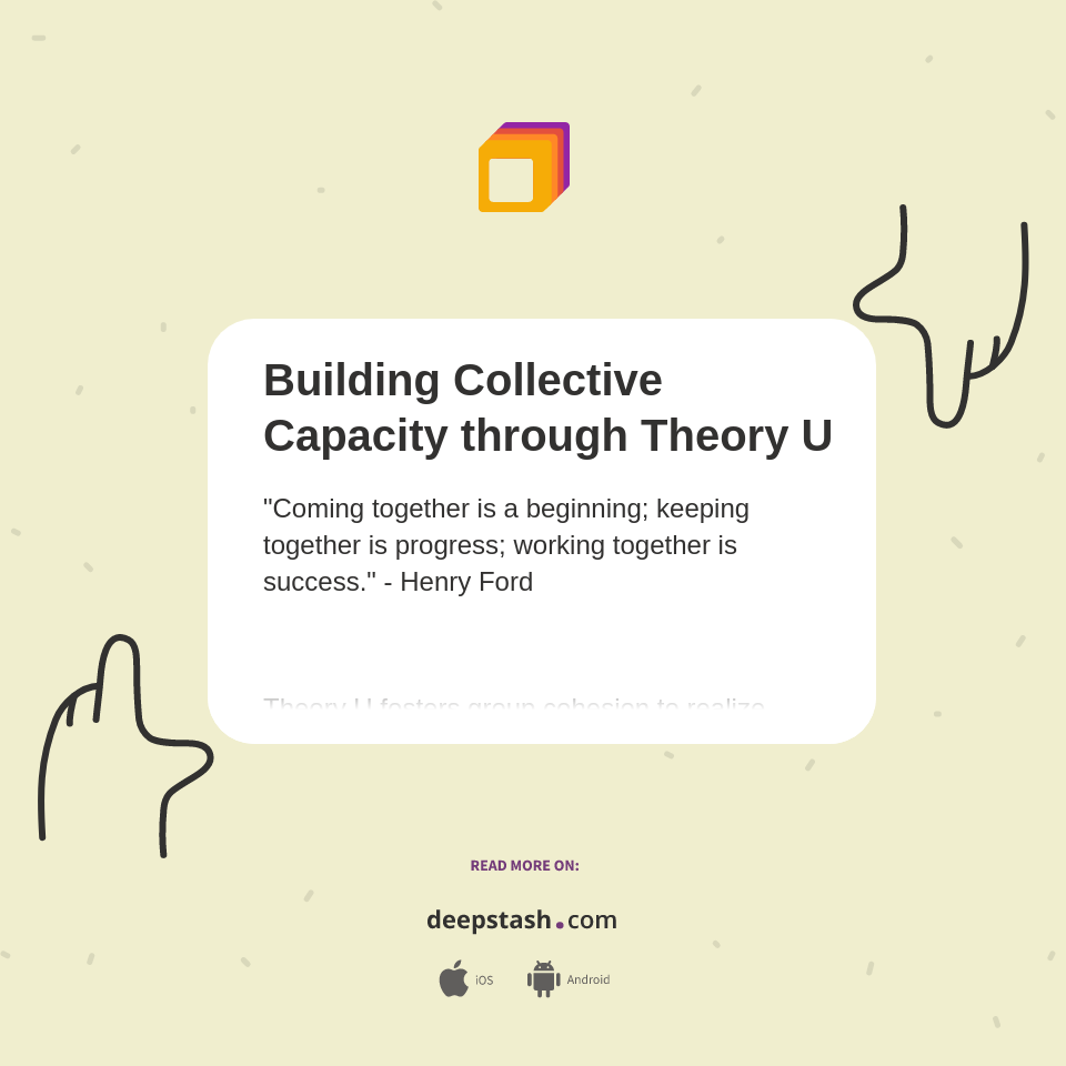 Building Collective Capacity through Theory U - Deepstash