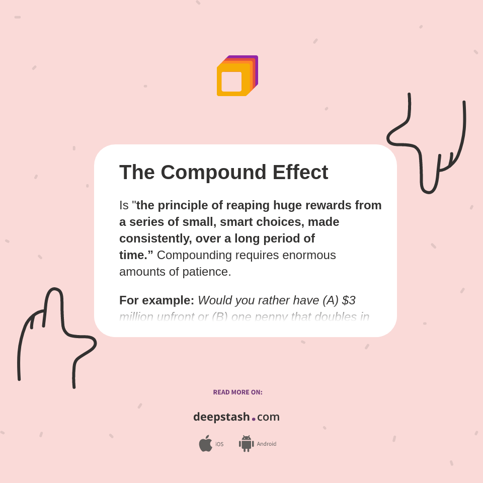 The Compound Effect - Deepstash