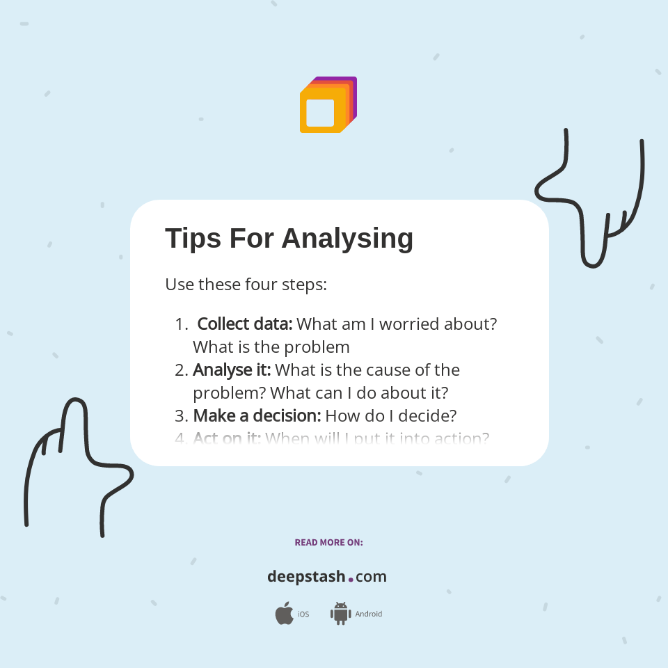 Tips For Analysing - Deepstash
