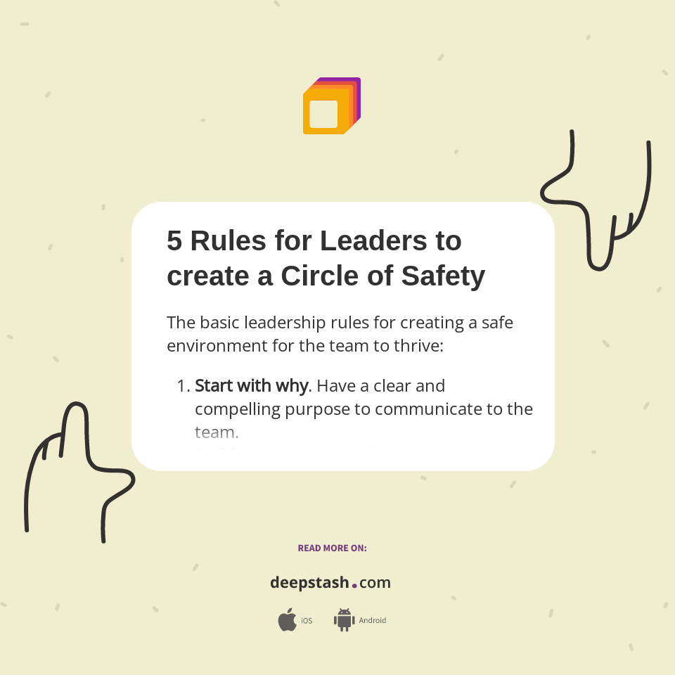 5 Rules for Leaders to create a Circle of Safety - Deepstash