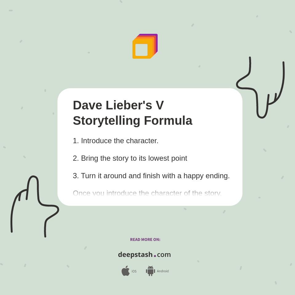 Dave Lieber's V Storytelling Formula - Deepstash