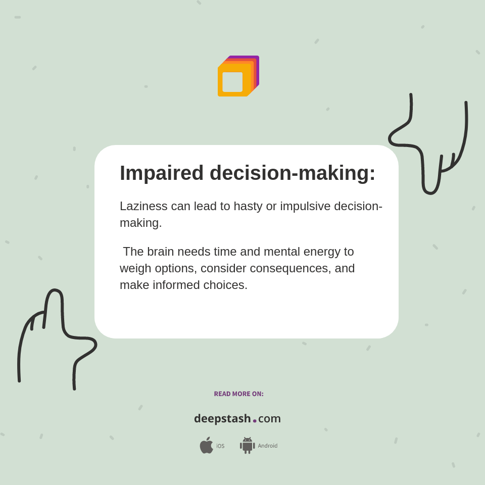Impaired decision-making: - Deepstash