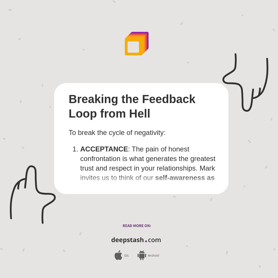 Breaking the Feedback Loop from Hell - Deepstash