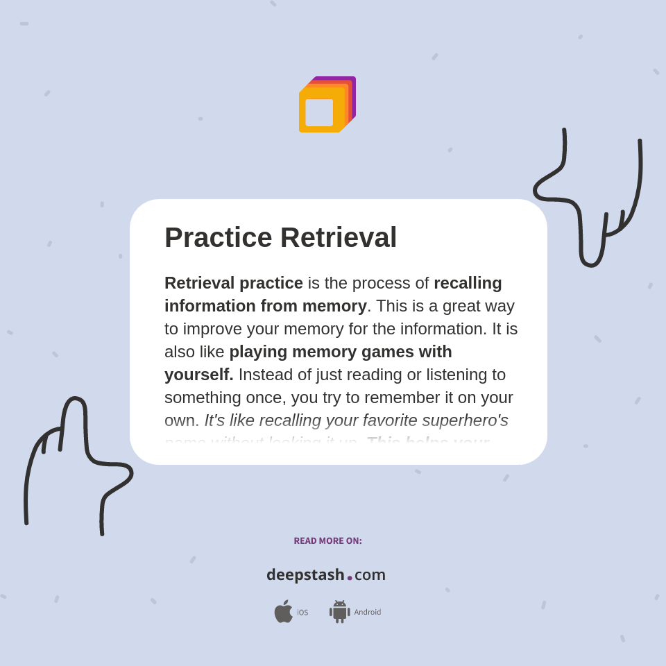 Practice Retrieval - Deepstash